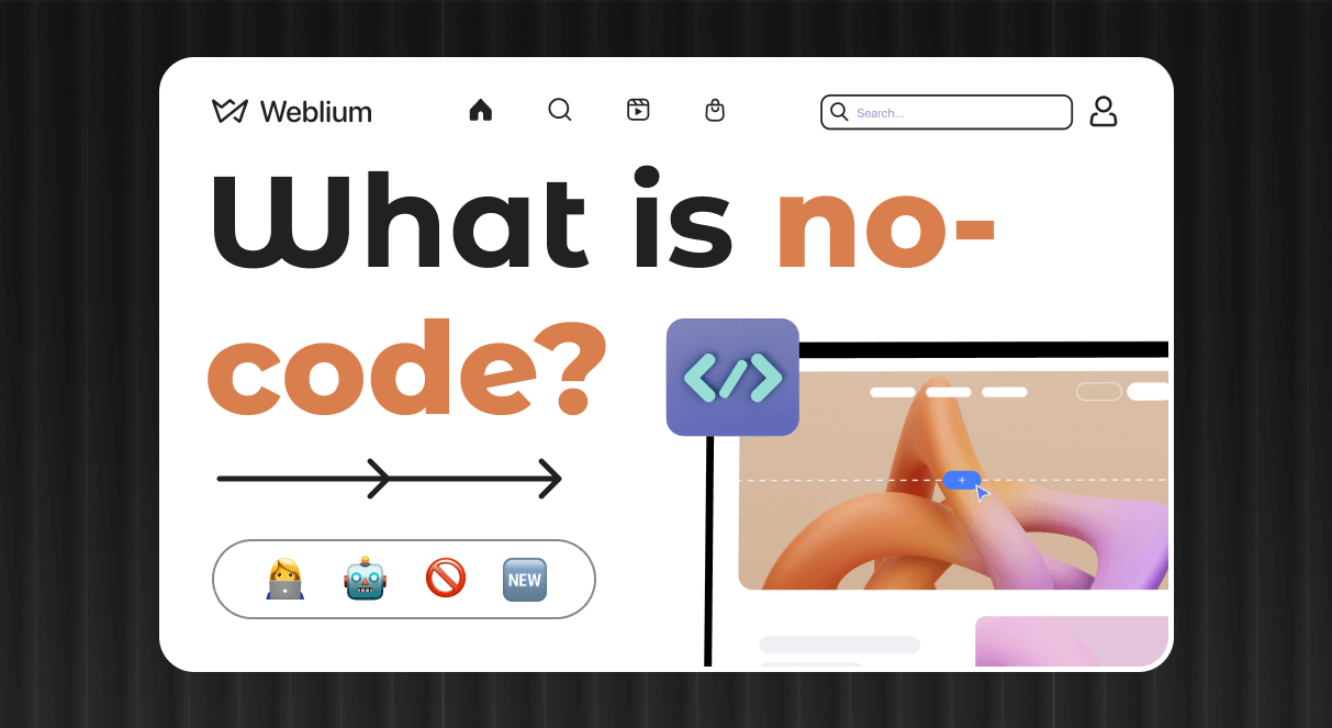 What is No-Code Technology, and How Does It Speed Up Website ...